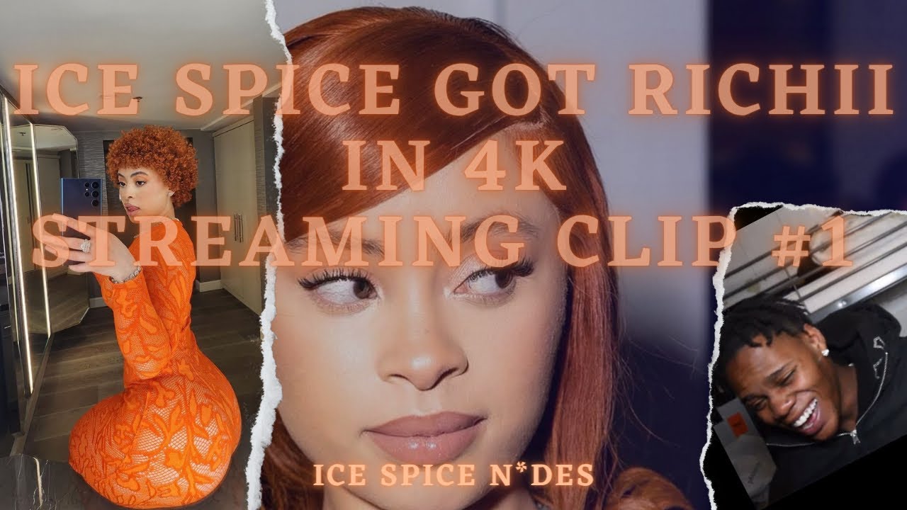 ICE SPICE GOT RICHII IN 4K📸🤣 | YOUNGBOYRICHII | STREAMING CLIP #1 - YouTube