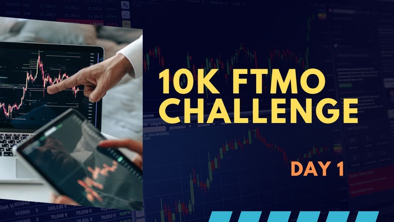 Starting the FTMO 10k Challenge strong - YouTube