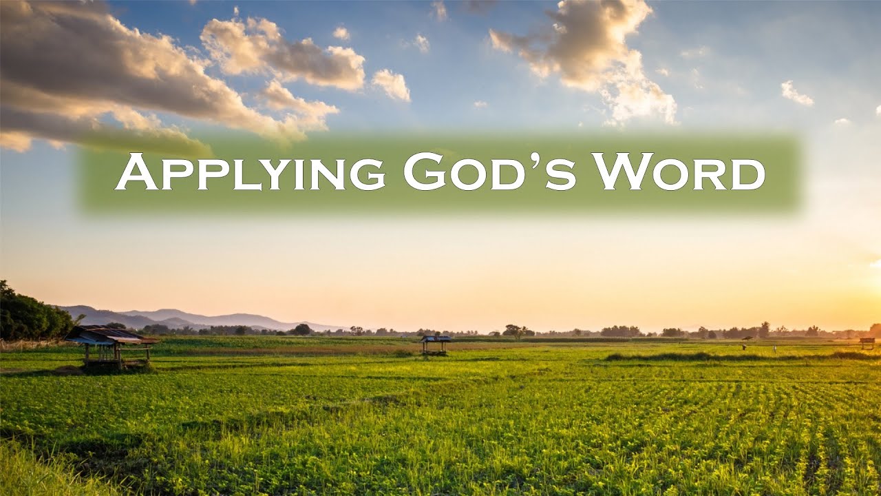 Applying God's Word #6 - YouTube