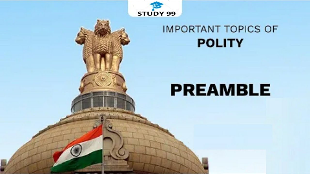 Preamble of Indian Constitution | Importance of Preamble Indian Polity ...