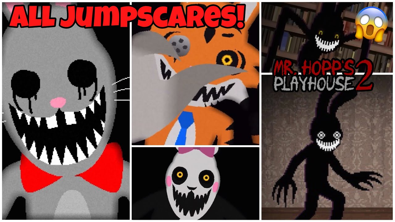 Mr.Hopps Playhouse 2 All Jumpscares!!! - YouTube
