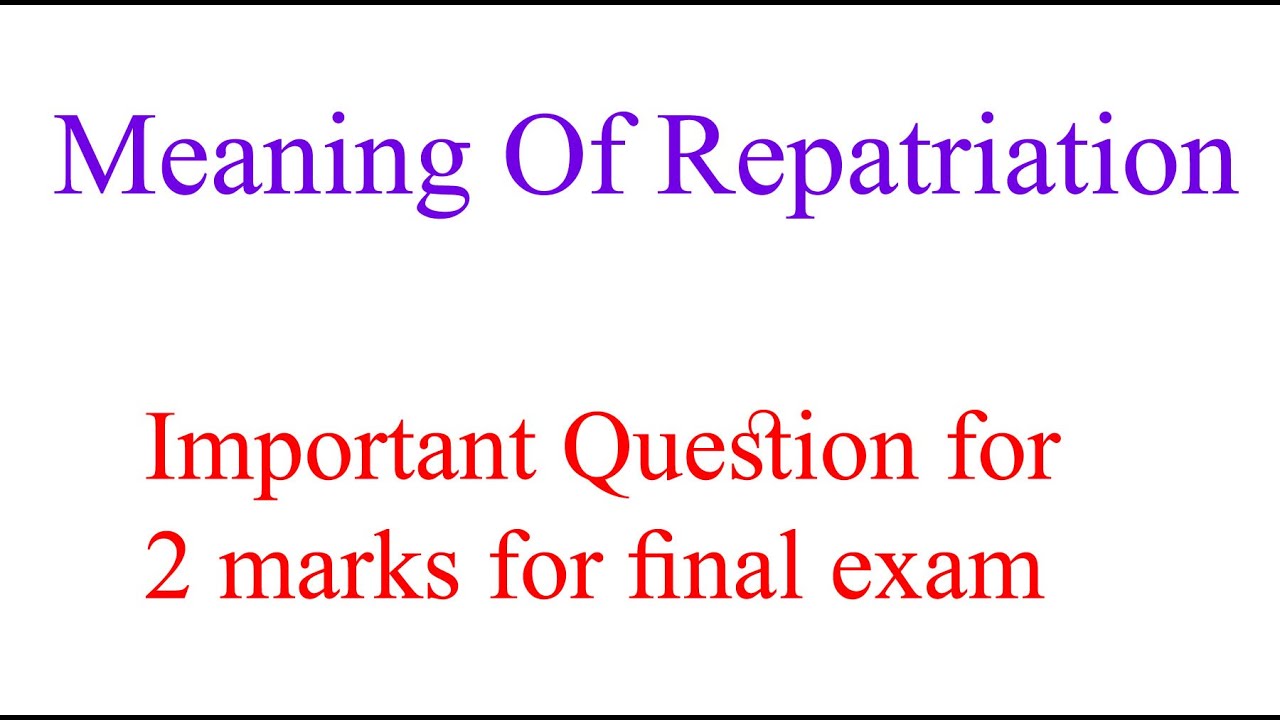 Meaning Repatriation In International Business Importance Question meaning-repatriation-in-international-business-importance-question