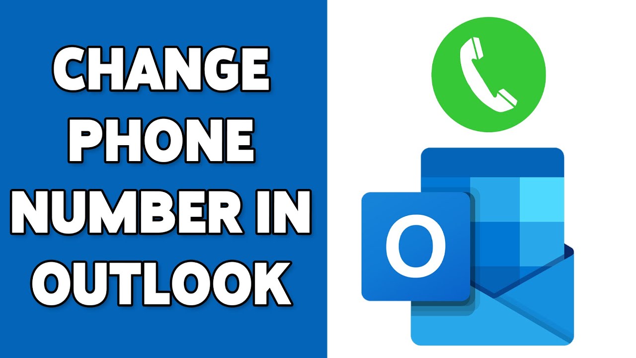 How To Change Phone Number In Outlook 2024 | Update Contact Information ...