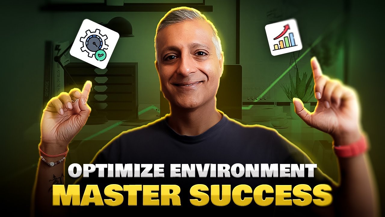 How to Optimize Your Environment for Success: The Ultimate Master Guide!! - YouTube