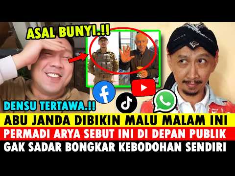 DENSU TERTAWA !! ABU JANDA DIBIKIN MALU MALAM INI SEBUT INI DI DEPAN PUBLIK