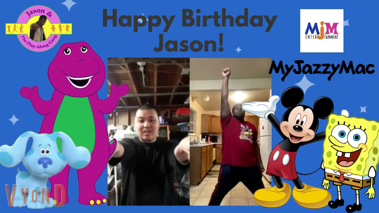 Happy Birthday Jason @MyJazzyMac Entertainment - YouTube