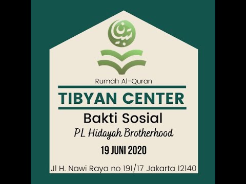 Bakti Sosial - Rumah Al-Quran Tibyan Center 19 & 26 Juni 2020 - YouTube