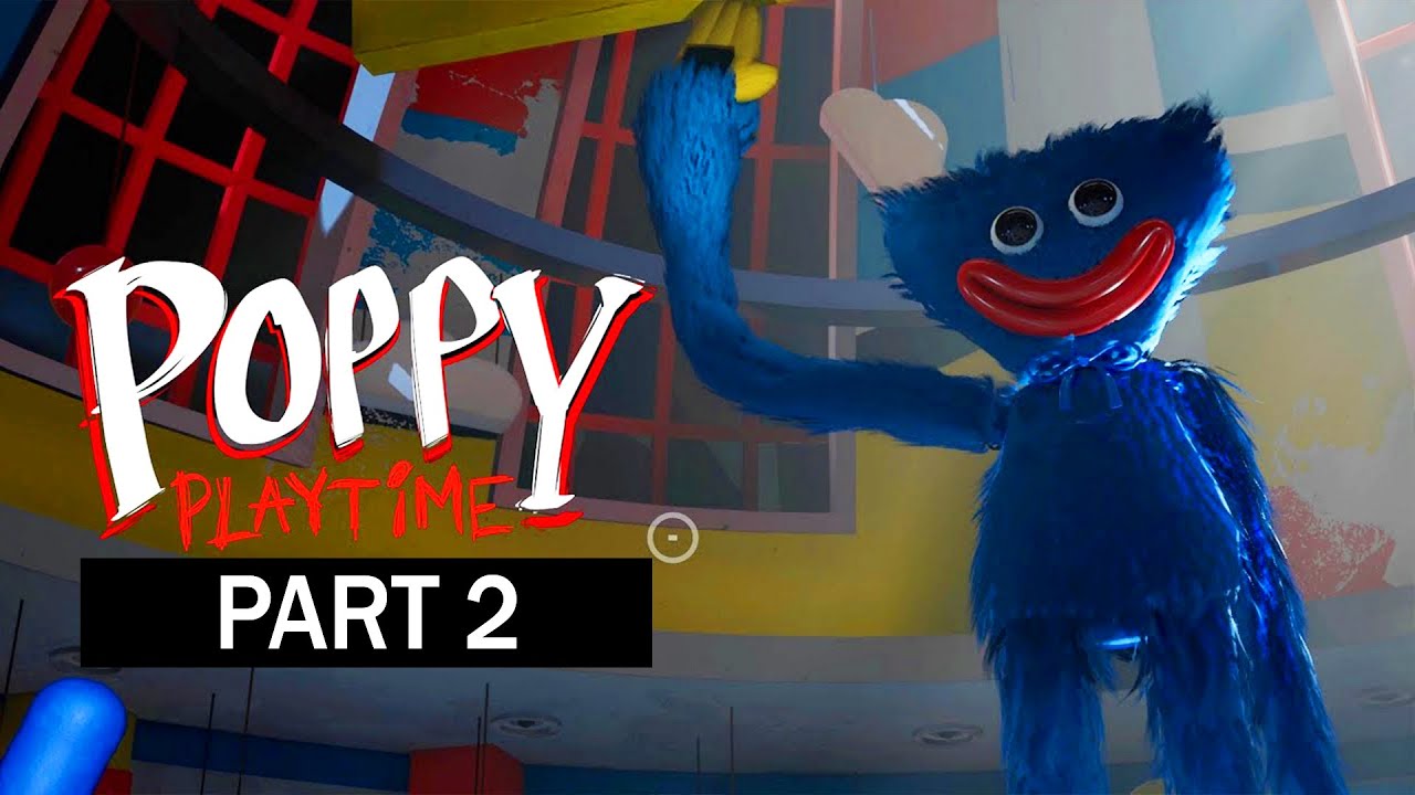 FIND HUGGY WUGGY! Poppy Playtime Chapter 1 Full Gameplay Animations ...