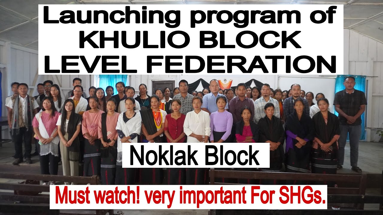 Launching program of Khulio Block Level Federation || Self Help Group ...