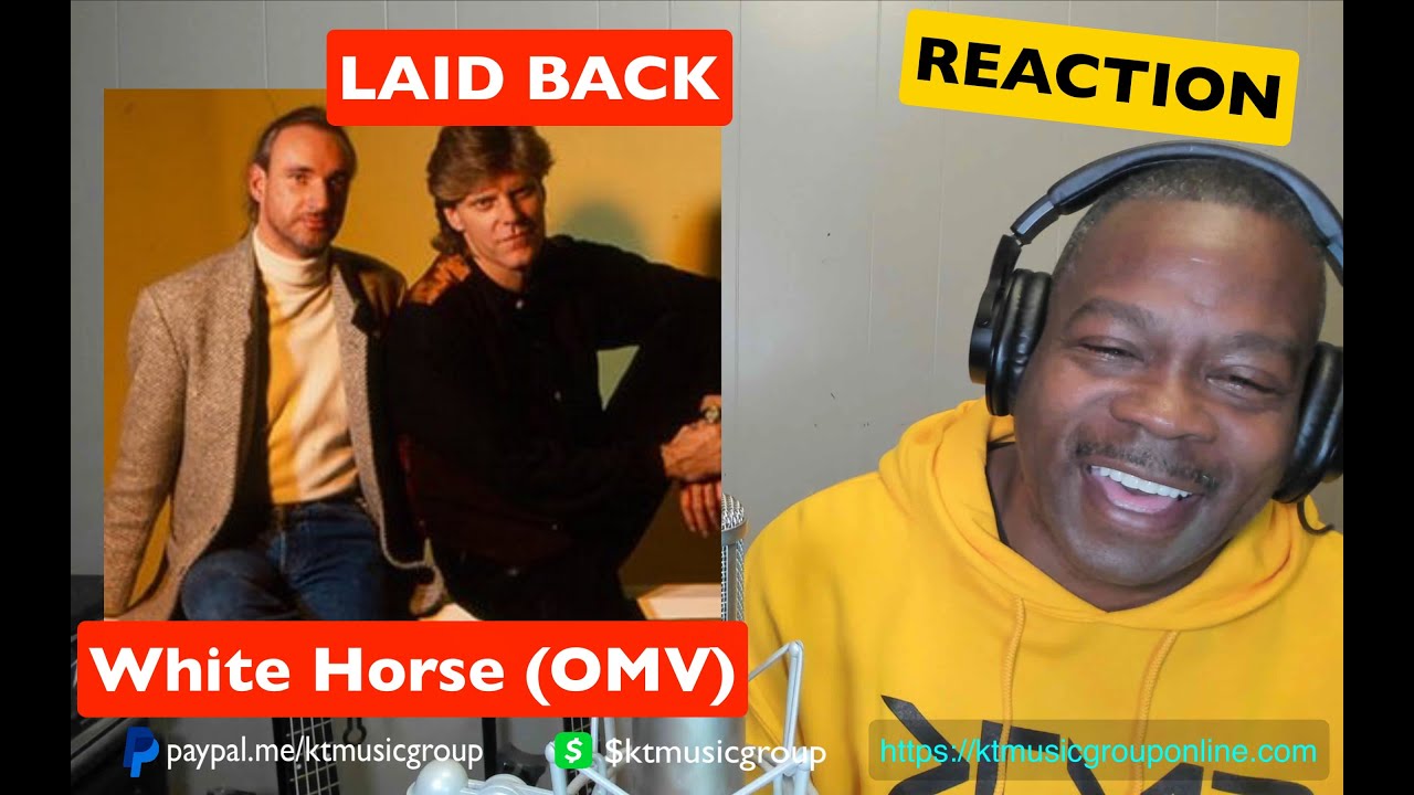Laid Back - White Horse [Official Music Video] REACTION - YouTube