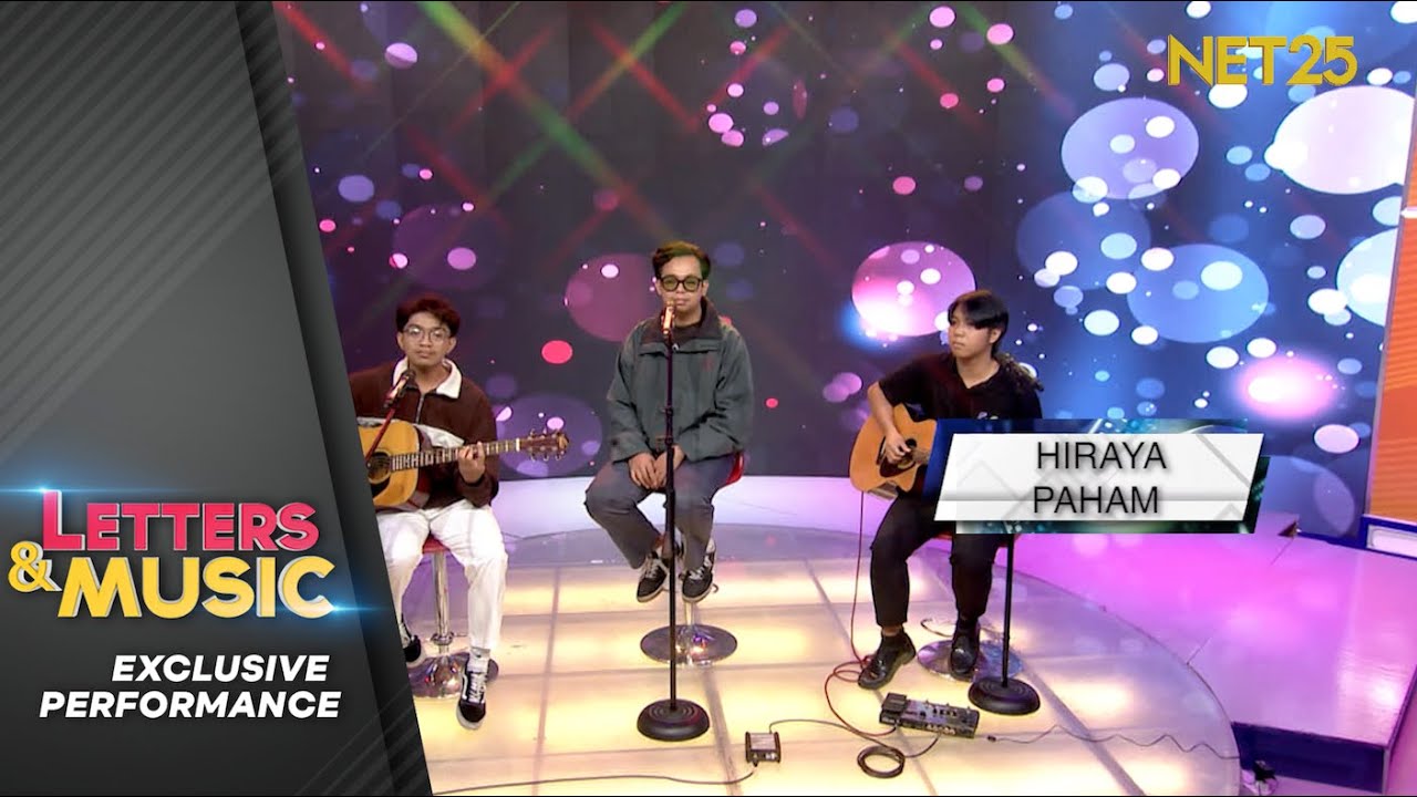Paham - Hiraya (NET25 Letters and Music Performance) - YouTube