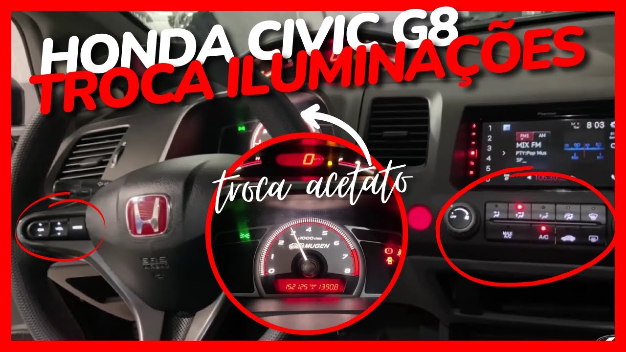HONDA ACETATO MUGEN / ILUMINAÇÃO BRANCA LED BOTÕES COMANDO VOLANTE/AR ...