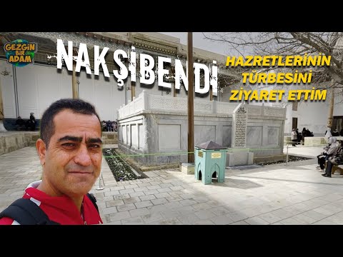 NAKŞİBENDİ'NİN TÜRBESİNE GİTTİM - Buhara, Özbekistan
