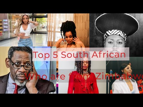 Top 5 SOUTH AFRICAN Celebrities who are from ZIMBABWE - YouTube