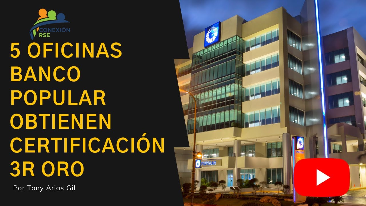 Cinco edificios del Banco Popular reciben certificación 3R que avala ...
