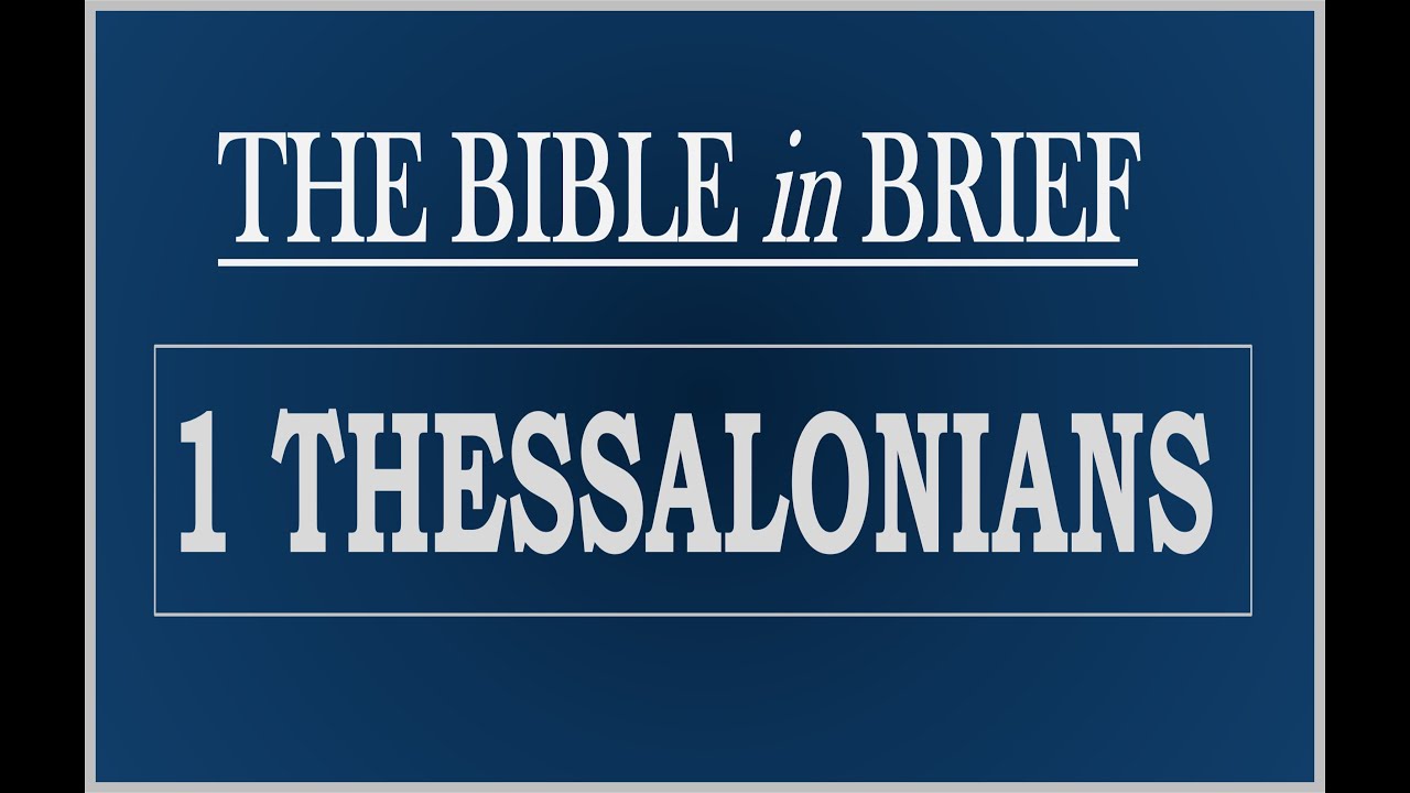 Outline of 1 Thessalonians - YouTube