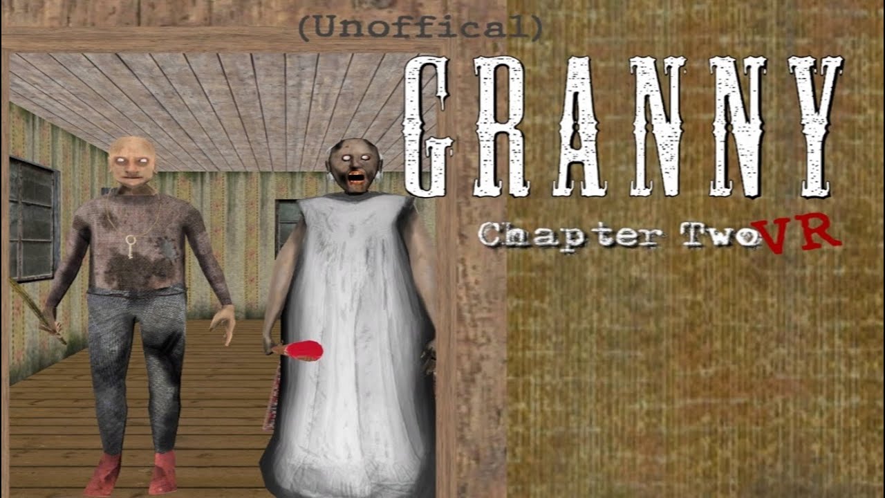 Granny Chapter 2 VR - Quest, Pico and PC VR horror game - YouTube