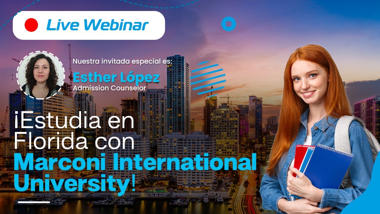 🔴WEBINAR EN DIRECTO: ¡Estudia en Florida con Marconi International ...