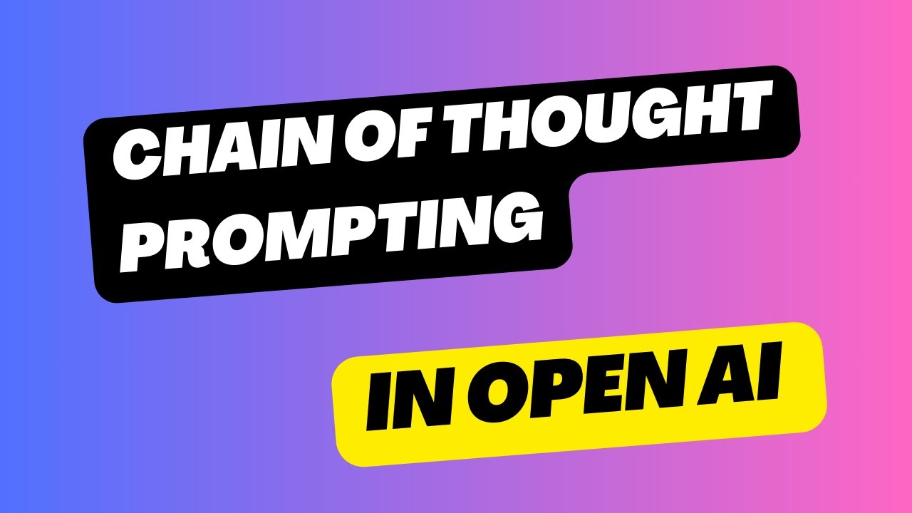 Lecture 39 : Chain of Thought Prompting[OpenAI For Beginners] - YouTube