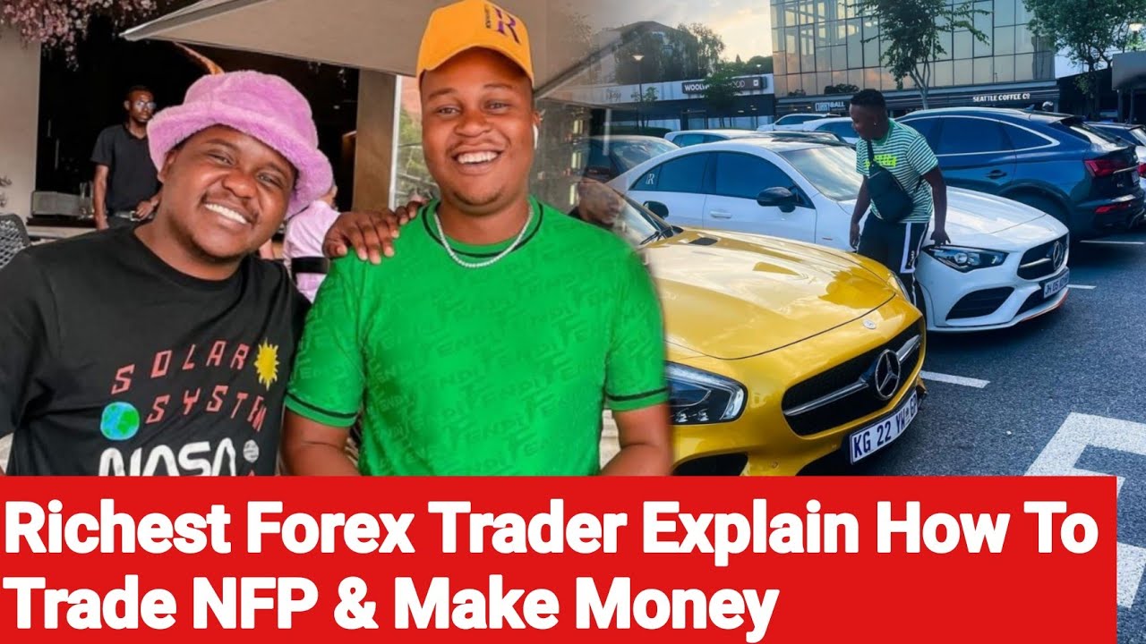 Richest Forex Trader Explain How To Trade NFP & Make Money - YouTube