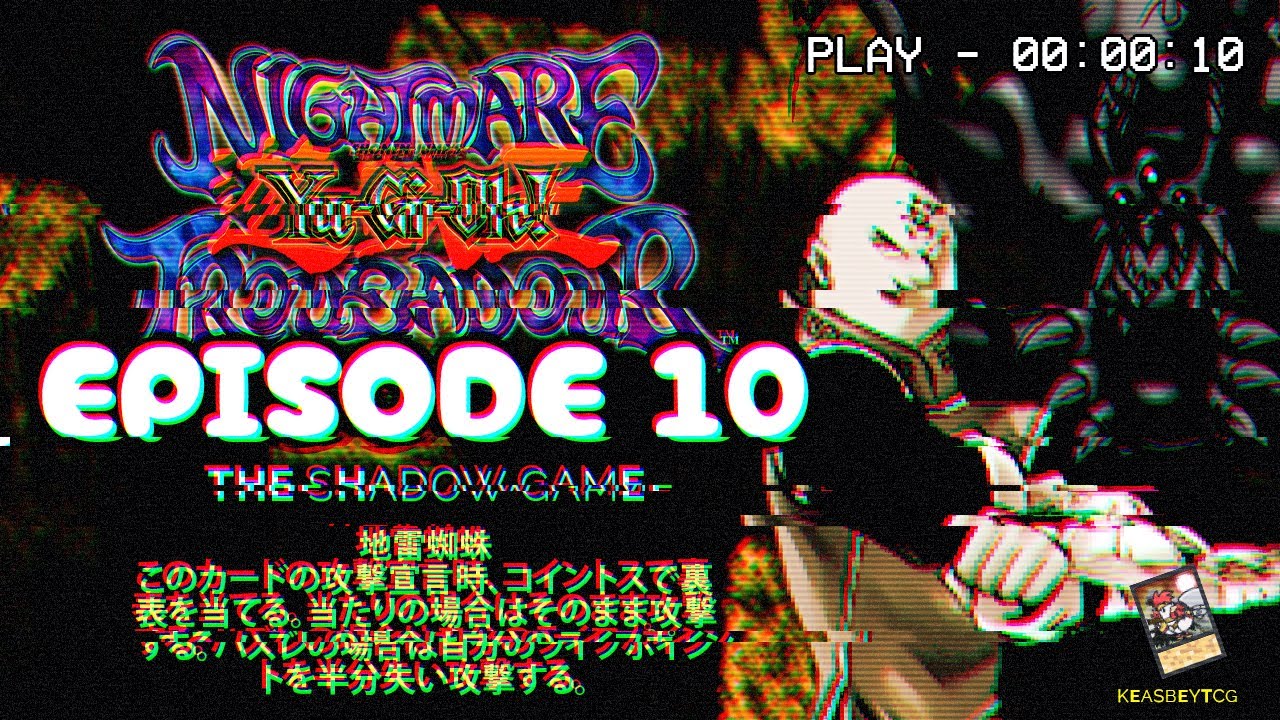 Yugioh Nightmare Troubadour Playthrough! Episode 10 - The Shadow Game ...