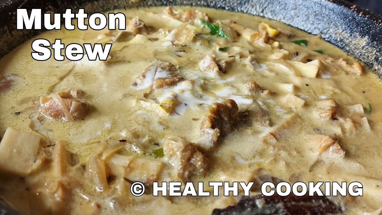 Creamy Coconut Shoot Mutton Stew |Mutton stew recipe |Mutton kurma ...