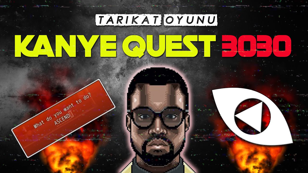 Bu Oyun Dini Tarikata mı Hizmet Ediyor? KANYE QUEST 3030 | İnternet ...