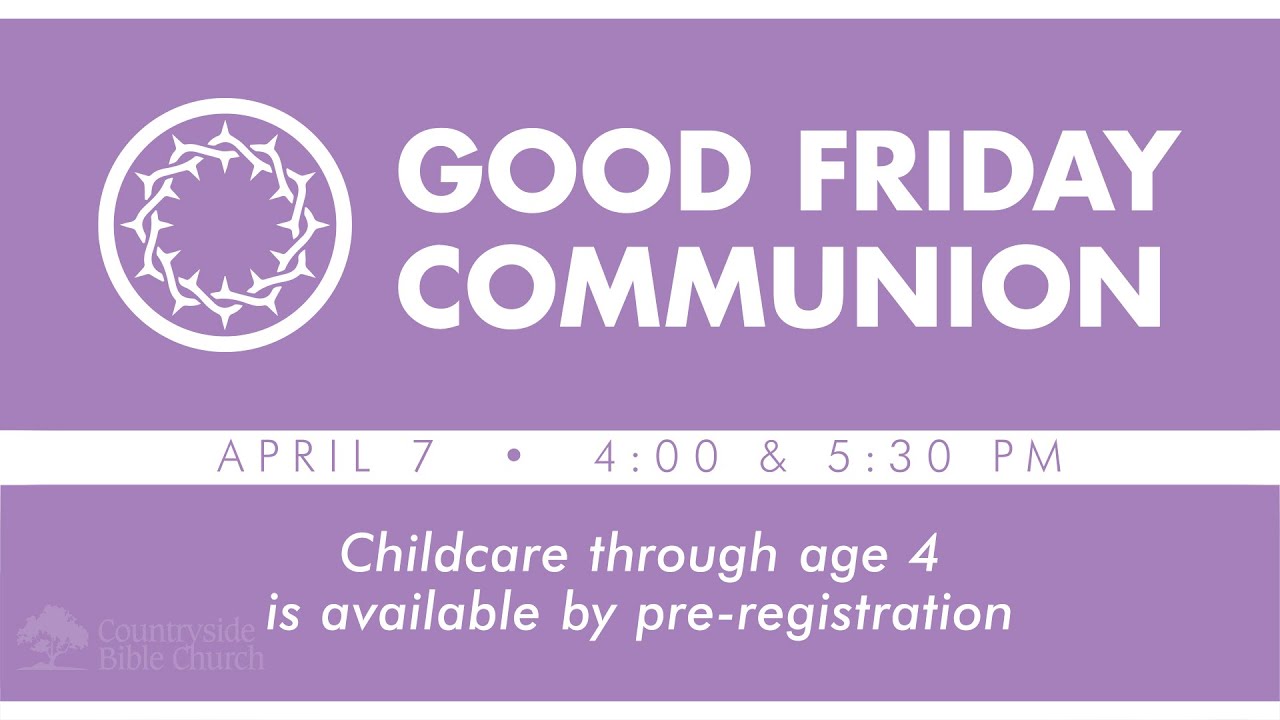 Good Friday Communion Service (5:30pm) - YouTube