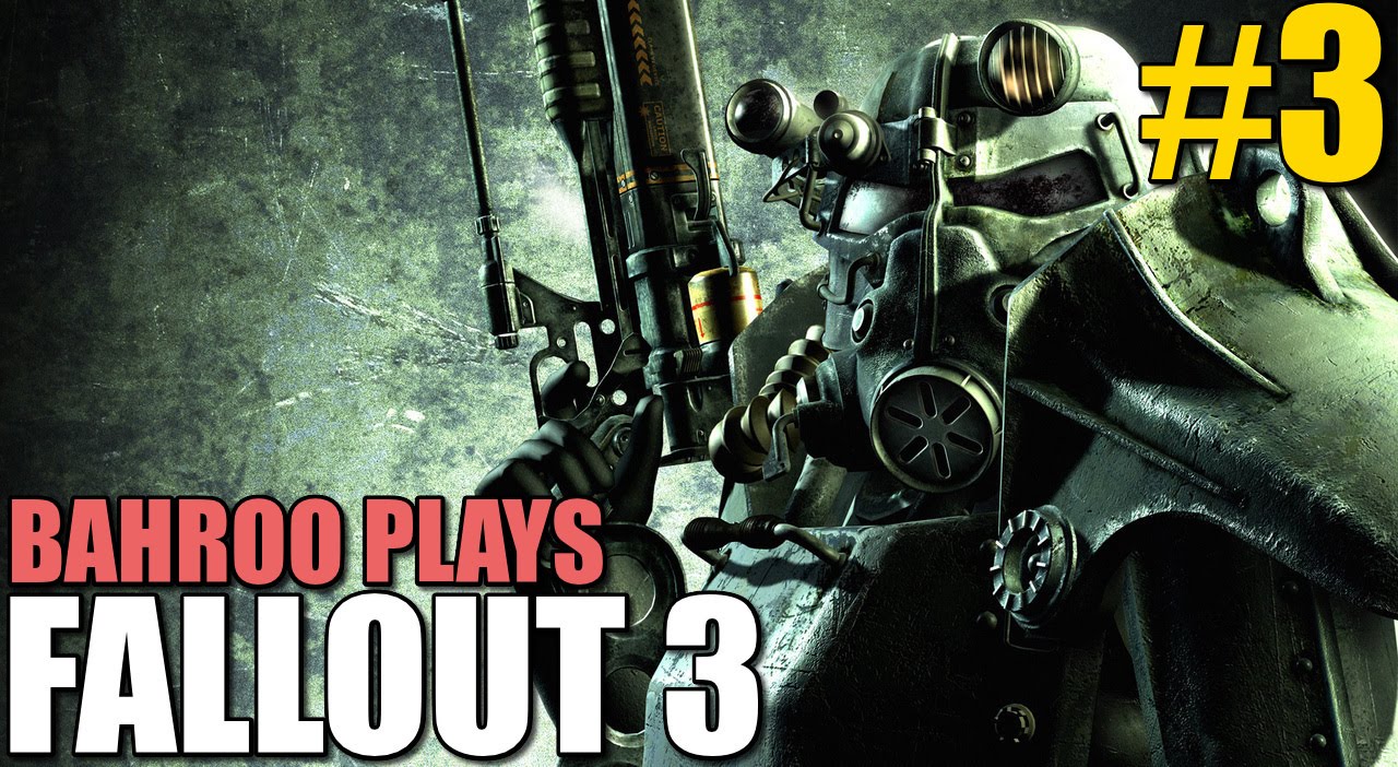 Bahroo Plays Fallout 3: Episode 3 Long Haul - YouTube