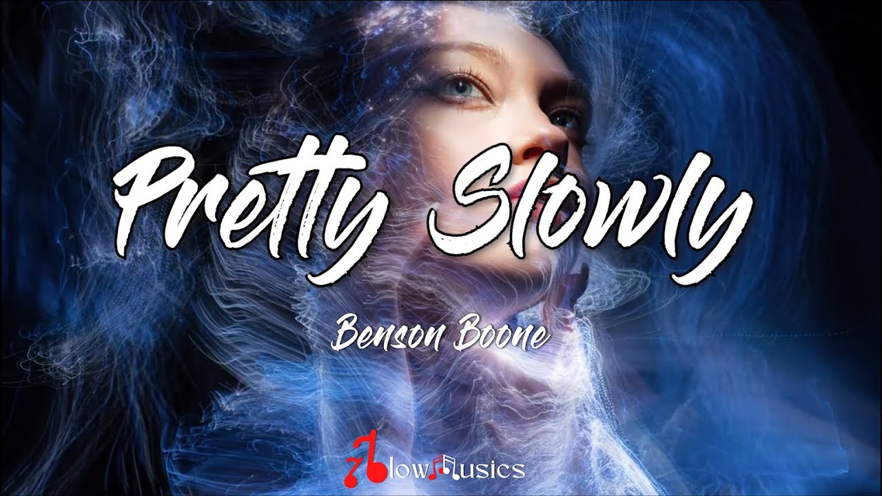 Benson Boone - Pretty Slowly (Lyrics) | now there's nothing left, And ...