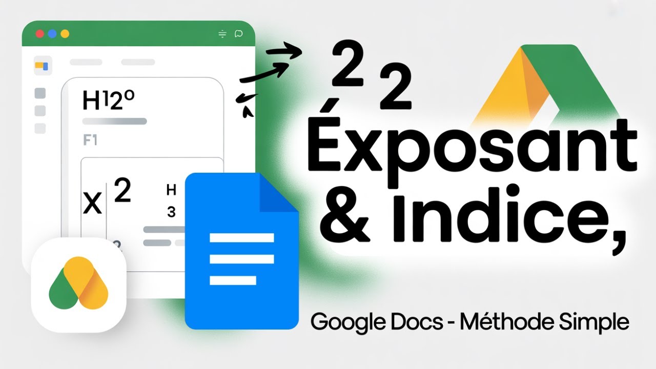 📄 Google Docs : Comment Saisir un Exposant ou Indice FACILEMENT ! - YouTube