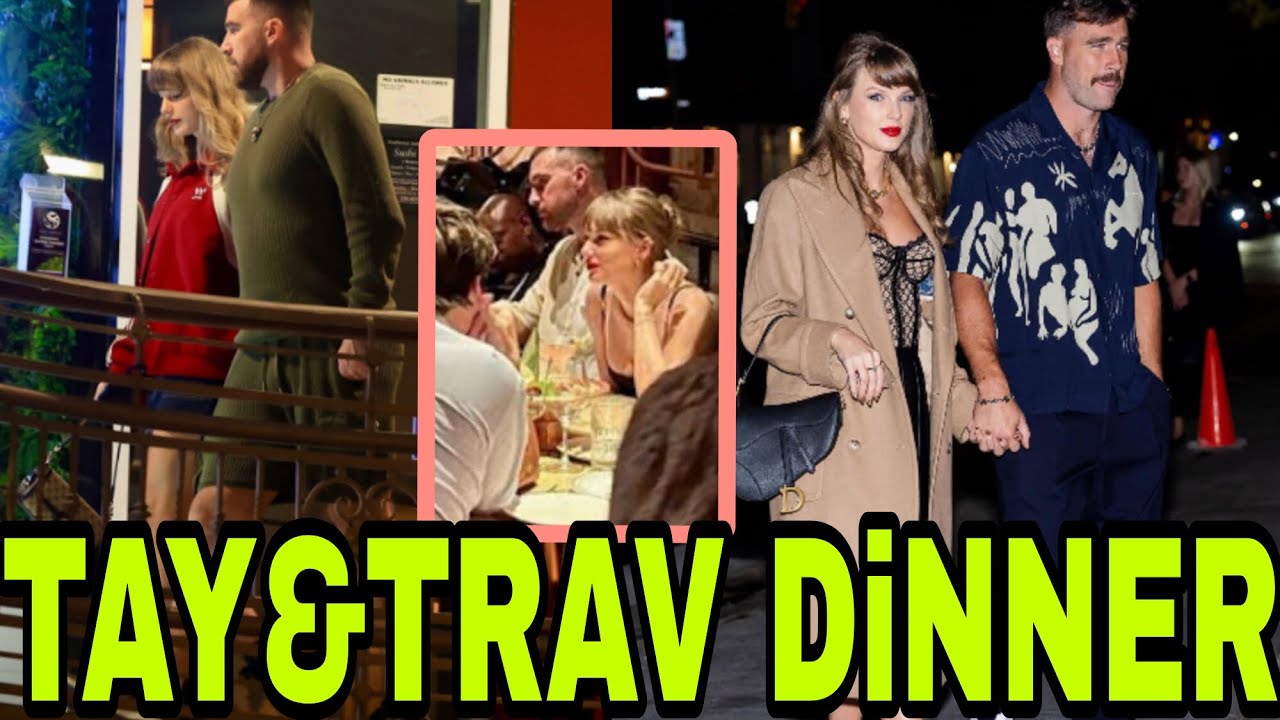 Taylor Swift & Travis Kelce’s Private LA Dinner Sparks Speculation ...