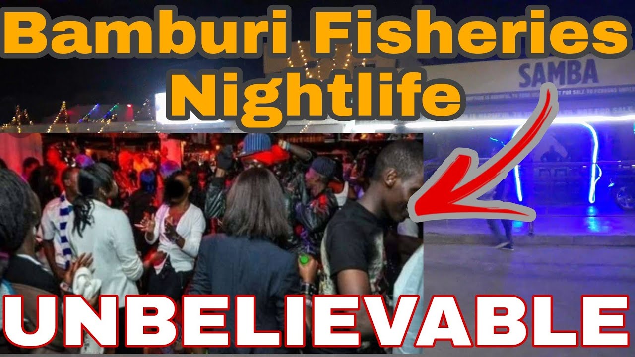 Bamburi Fisheries NIGHTLIFE || Mombasa Kenya 🇰🇪 - YouTube
