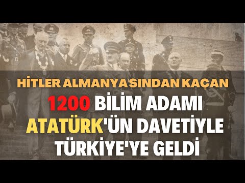 Hitler Almanya'sından Kaçan 1200 Bilim Adamı Atatürk'ün Davetiyle Türkiye'ye Geldi