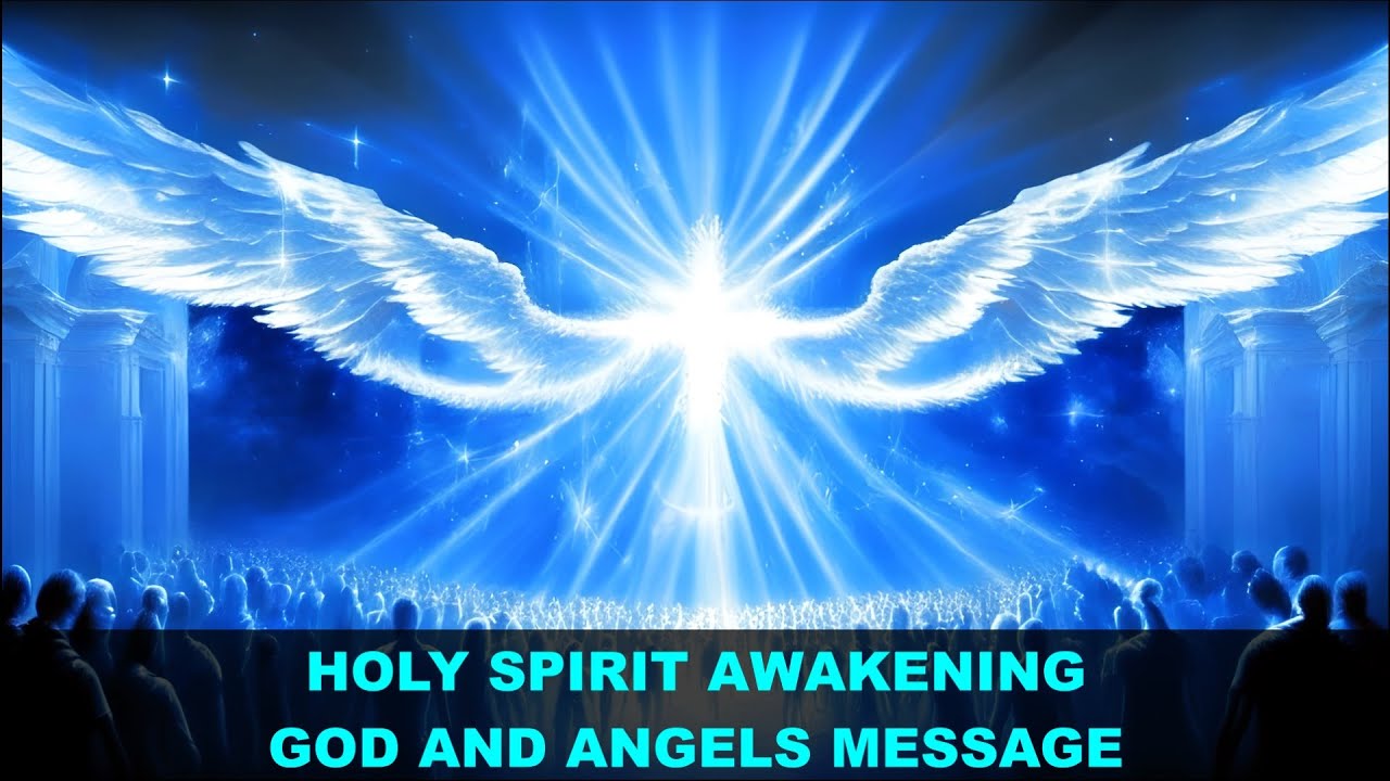Holy Spirit Awakening | God and Angels Message - YouTube