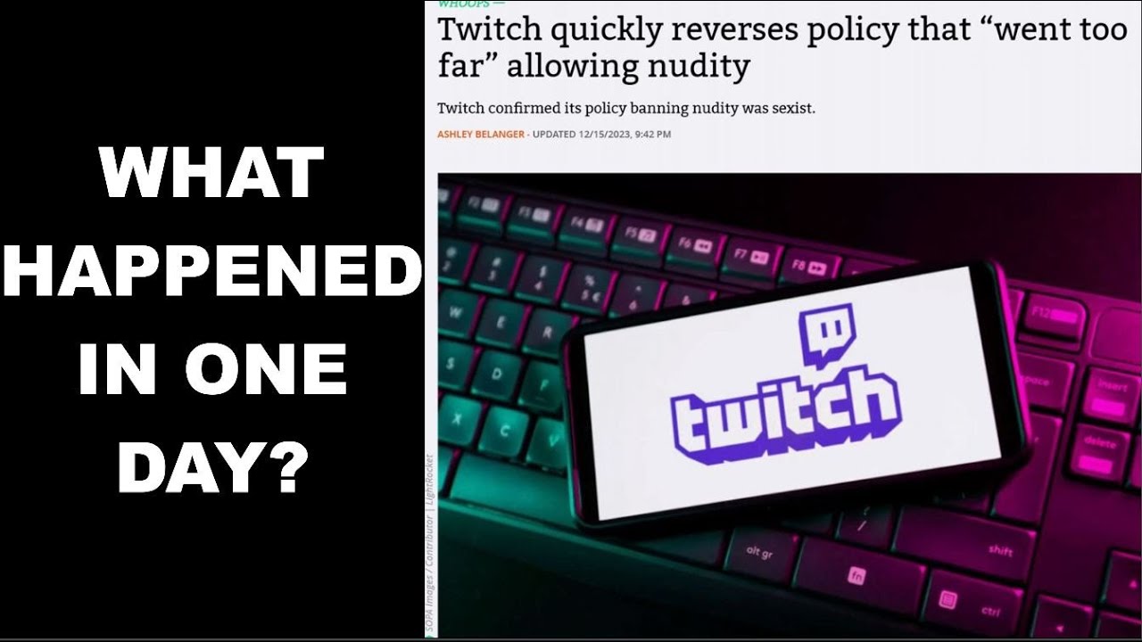 Twitch Disallows Nudity And Bans Everyone - YouTube