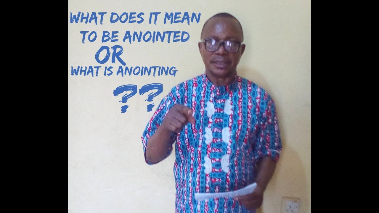 What Does it Mean to be Anointed | What is Anointing - Rev Wilkey - YouTube