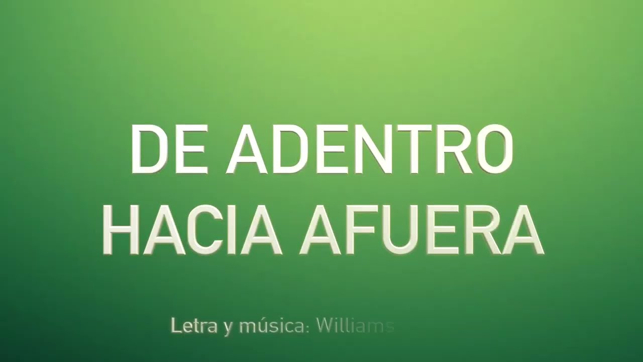De adentro hacia afuera - Williams Romero 432hz - YouTube