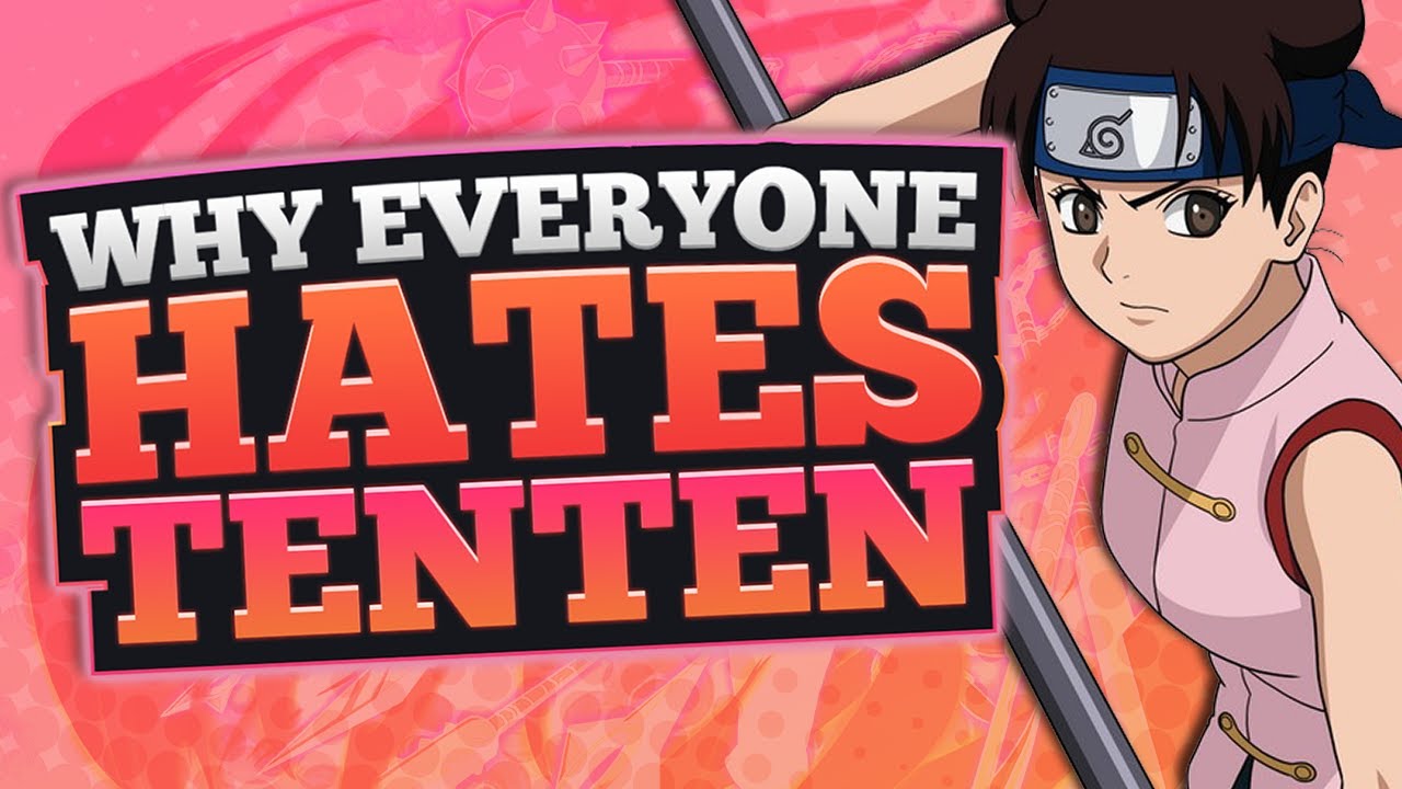 Why Everyone HATES Tenten!!! - YouTube