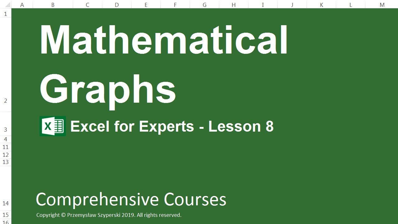 Mathematical Graphs - Excel for Experts - Lesson 8 - YouTube