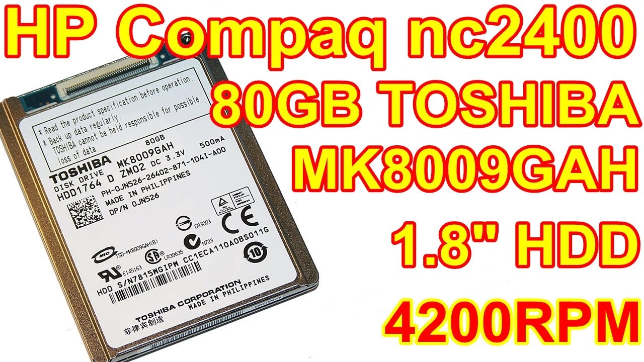 HP Compaq nc2400 Windows 7 real time installation on 1.8" Toshiba ...