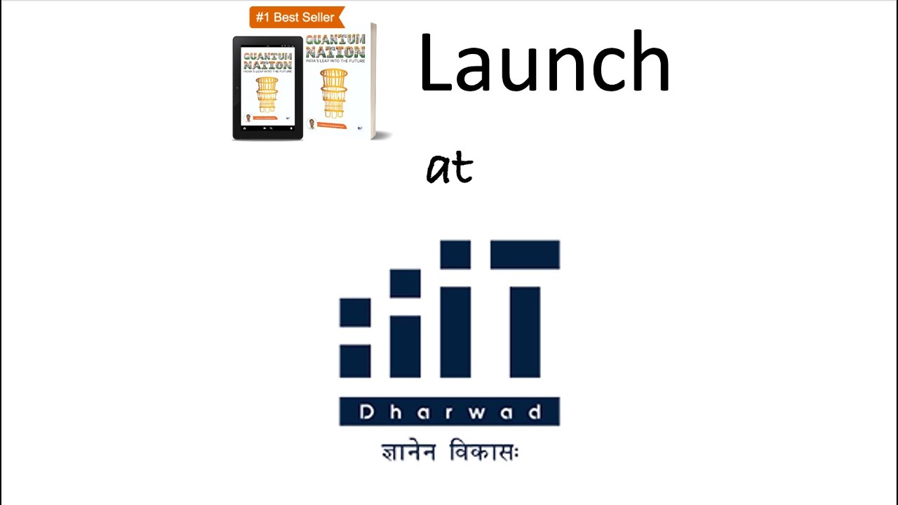 Quantum Nation Book Launch at IIIT Dharwad #quantumnation - YouTube