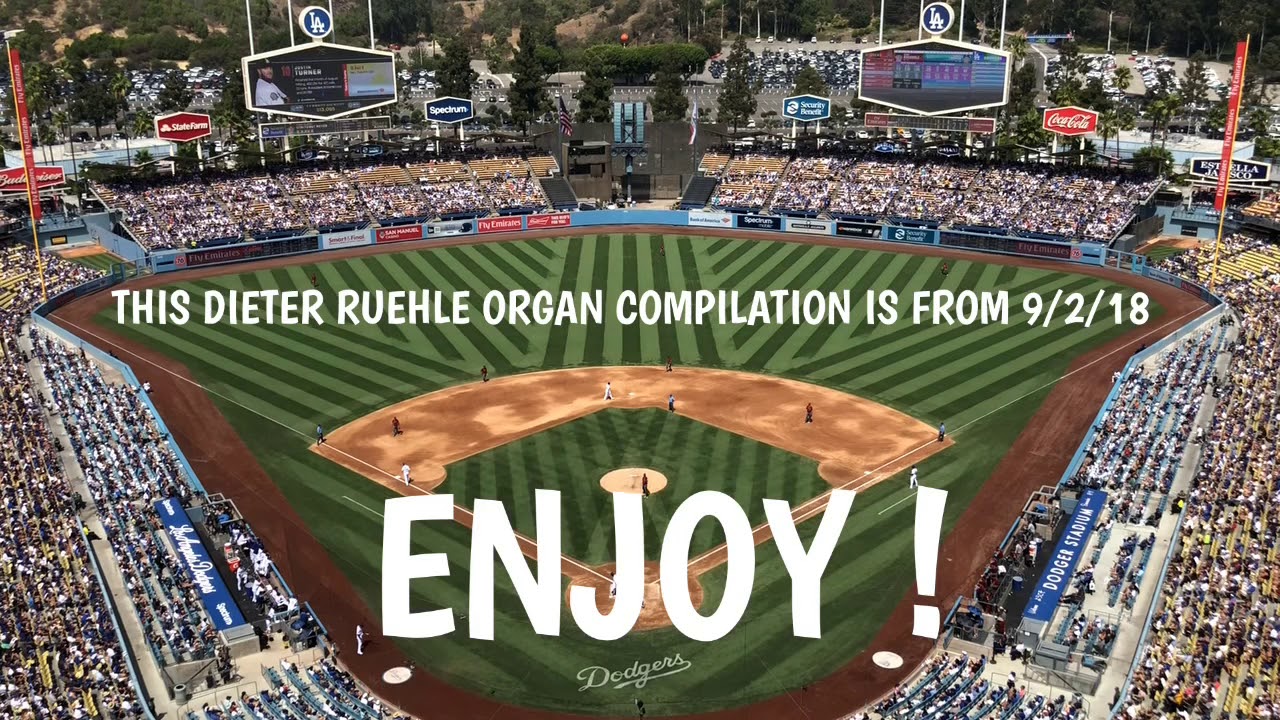 Dieter Ruehle Los Angeles Dodgers Organ Compilation! PART 1! - YouTube