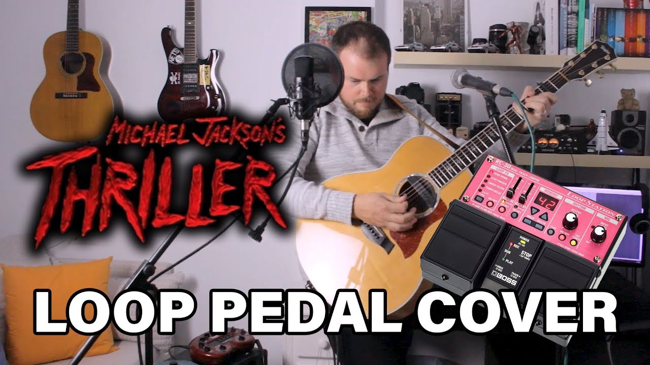 Thriller Loop Cover - Acoustic Michael Jackson Cover with Looper - YouTube