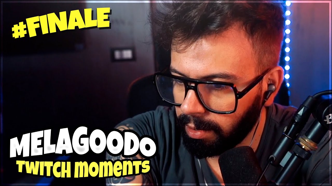 ULTIMO EPISODIO | Melagoodo Twitch Moments [ITA] - YouTube