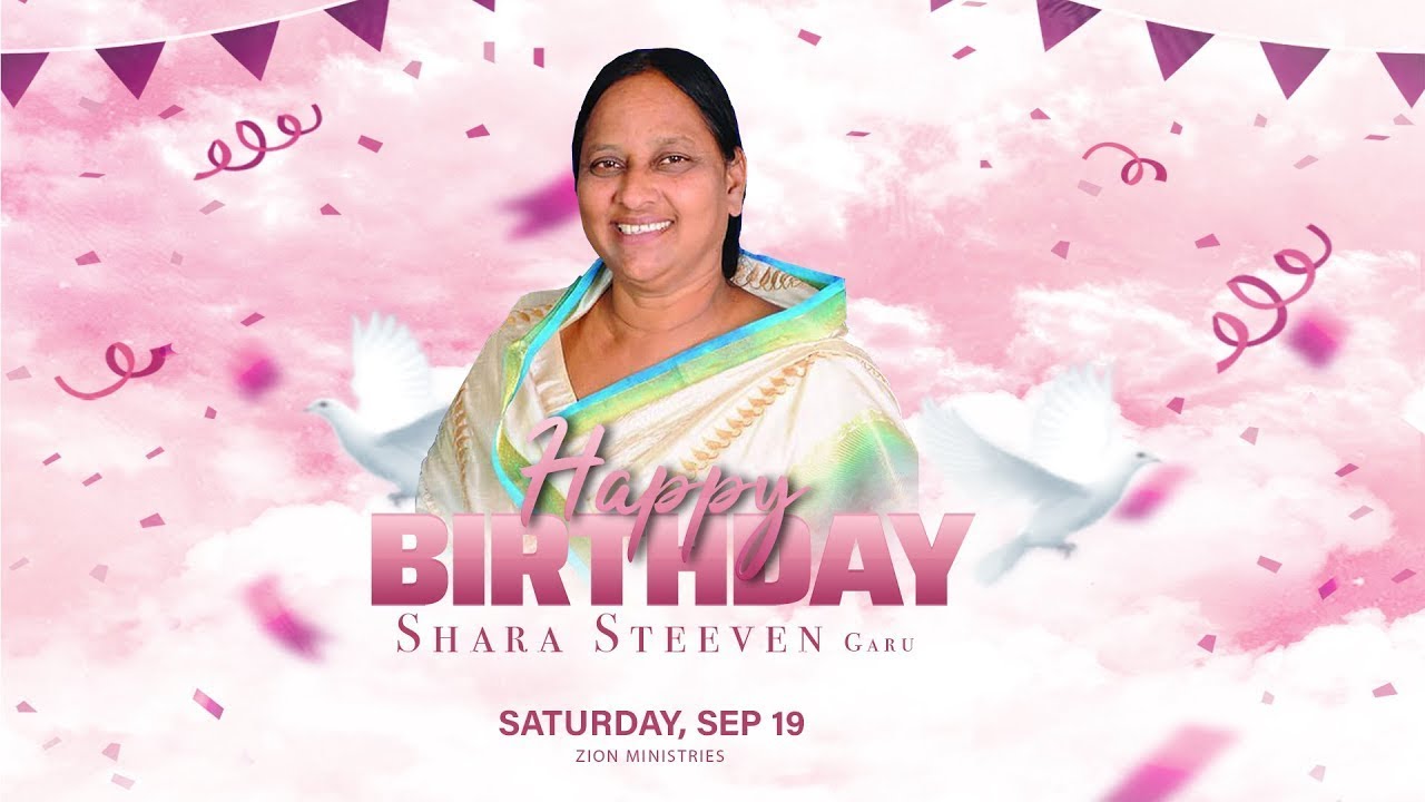 HAPPY BIRTHDAY SHARA STEEVEN Garu | Birthday Wishes | #Mother'sLove ...