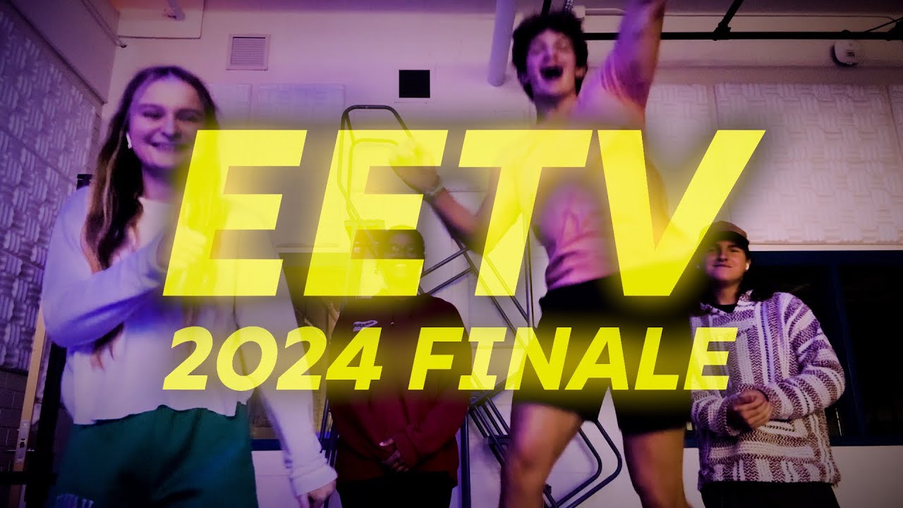 EETV Episode XI | Volume II Finale - YouTube