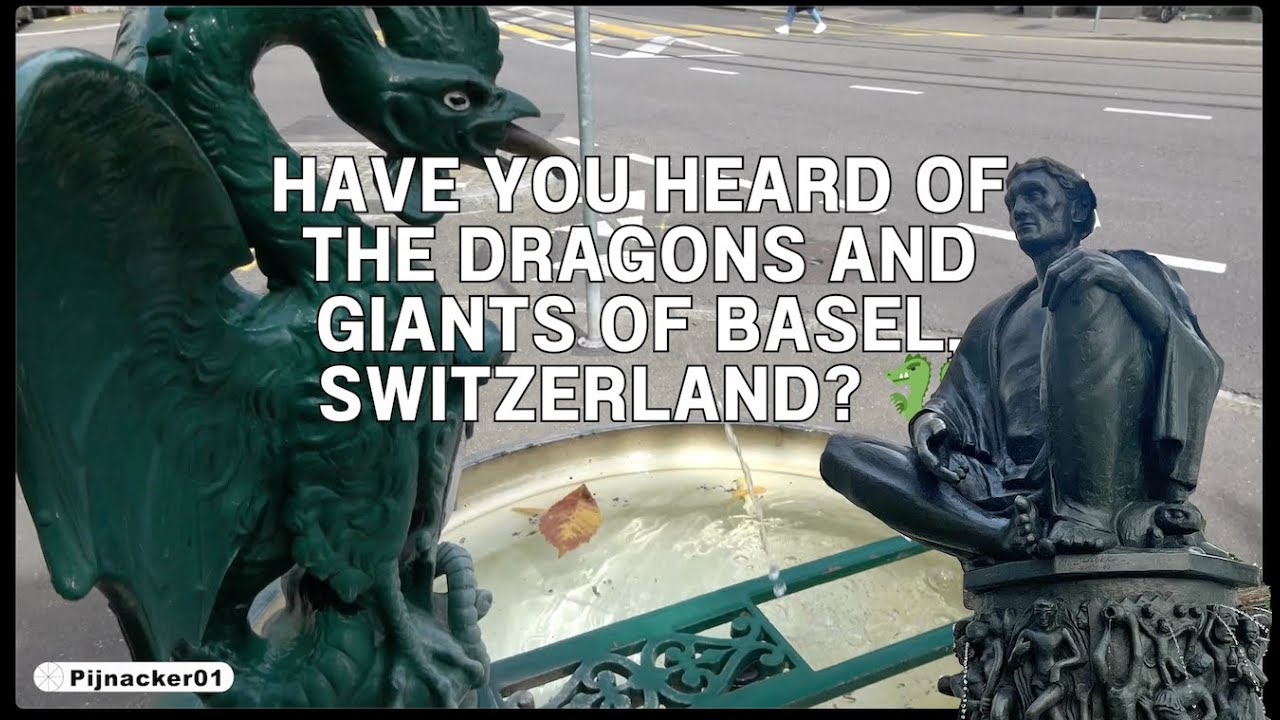 The dragons, giants and "Three Ages of Life" myths and legends in Basel ...