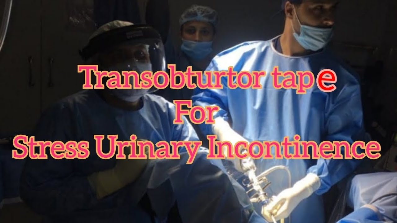 Transobturator Tape For Stress Urinary Incontinence - YouTube