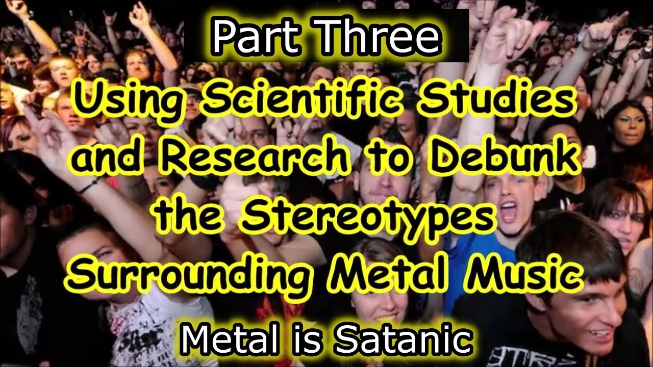 Debunking Metal Stereotypes Part Three Metal is Satanic - YouTube